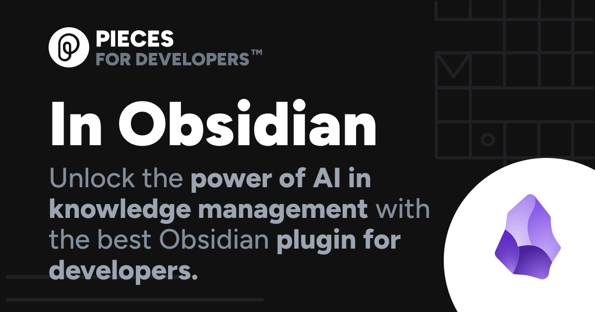 Obsidian Plugin | Pieces