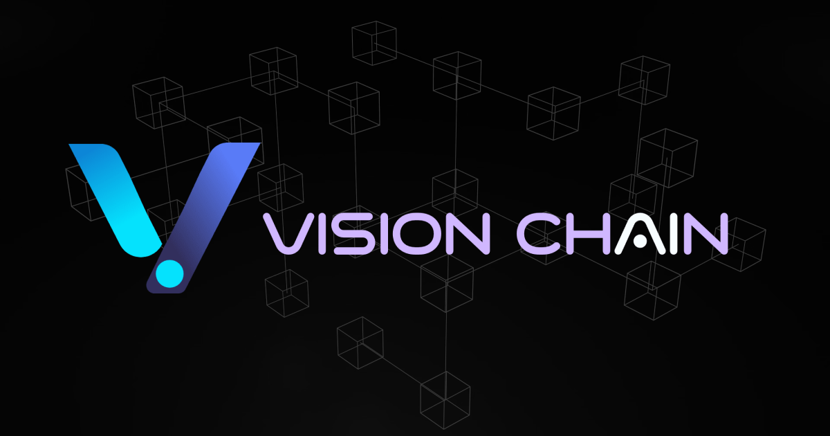 Vision Chain - Secure, Scalable Blockchain for Seamless Cross-Chain ...