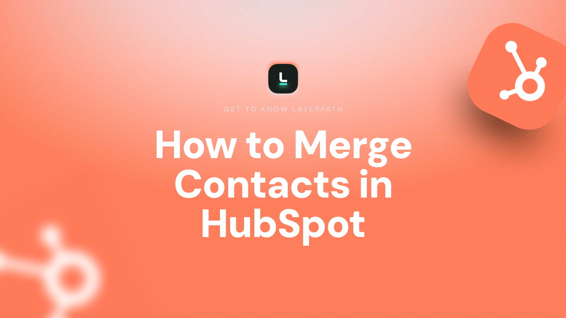 How to Merge Contacts in HubSpot