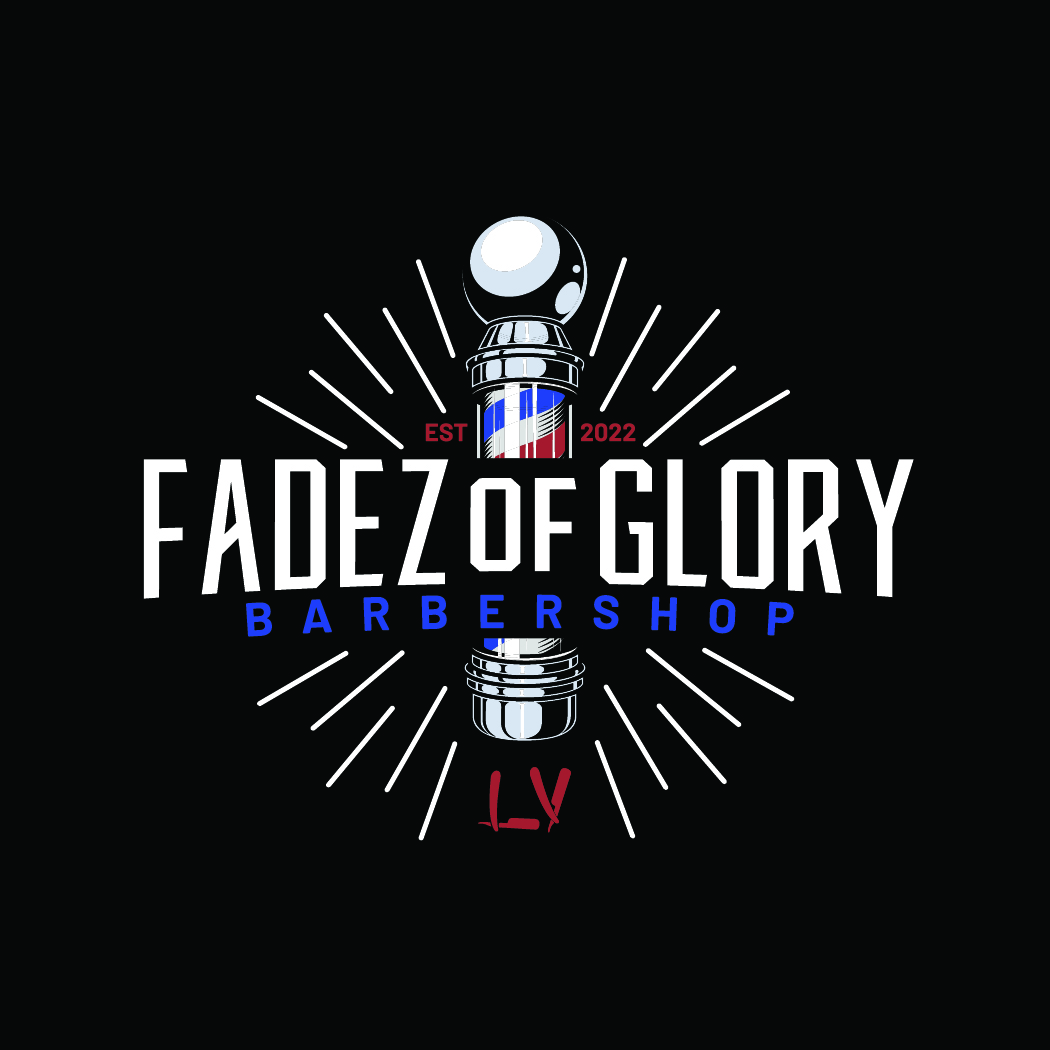 Fadez of Glory - Las Vegas' Top Barbershop