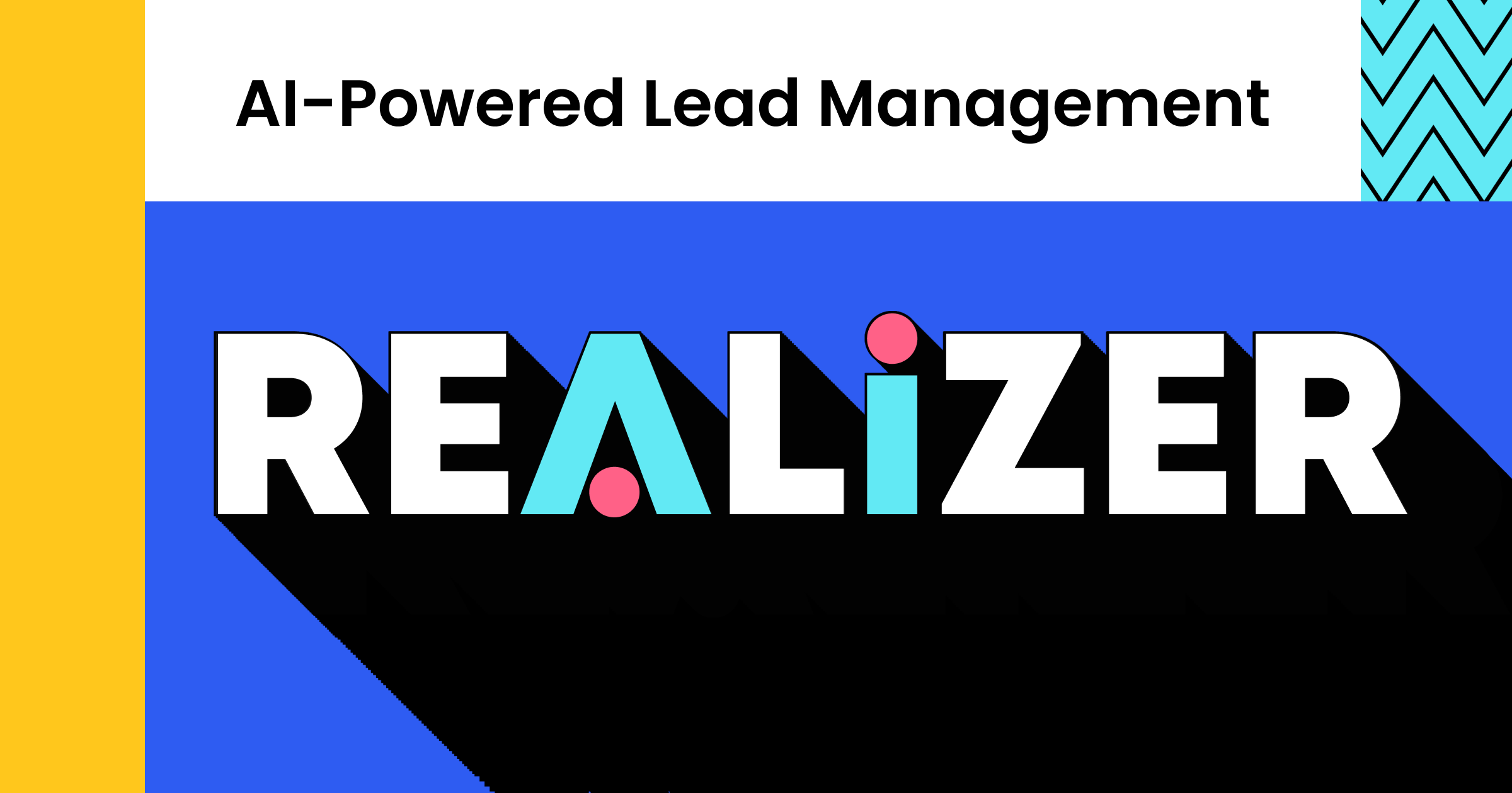 REALIZER.AI: AI-Powered Lead Management, from Day One