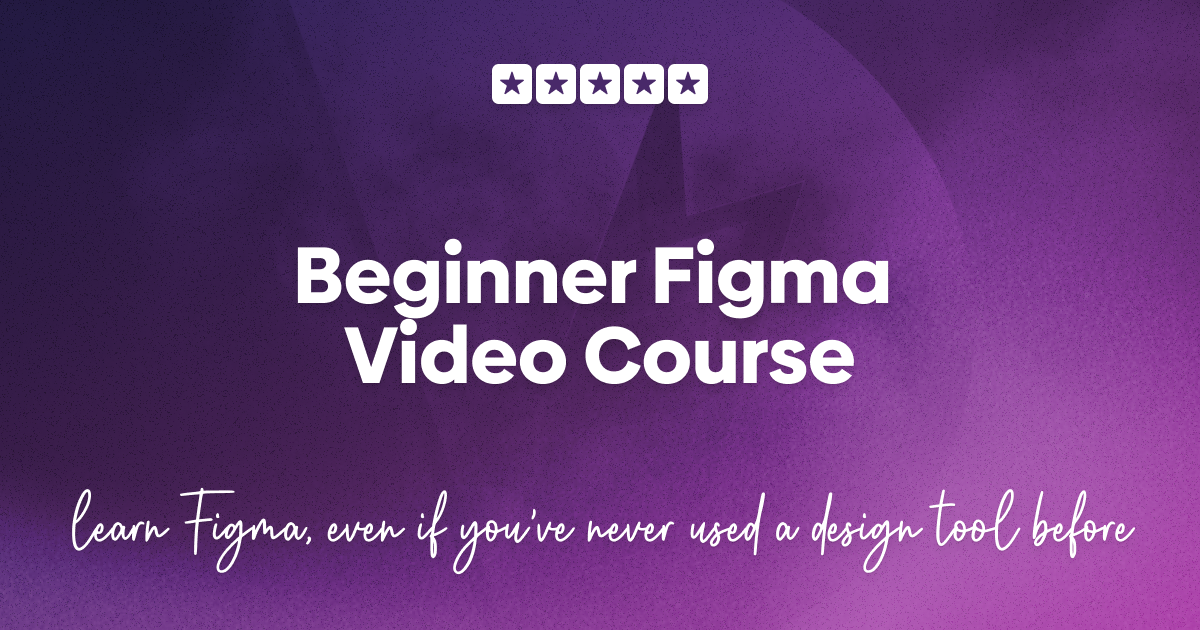 Beginner Figma Course – Start Your UI/UX Design Journey