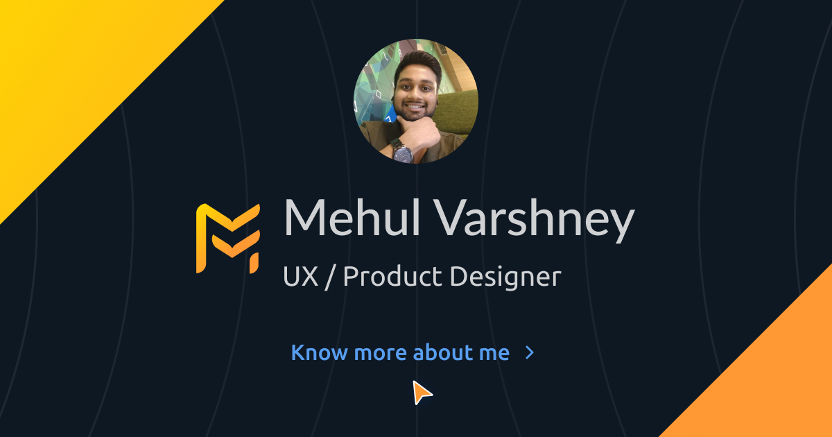 Mehul Varshney | UI/UX & Product Designer | PwC India