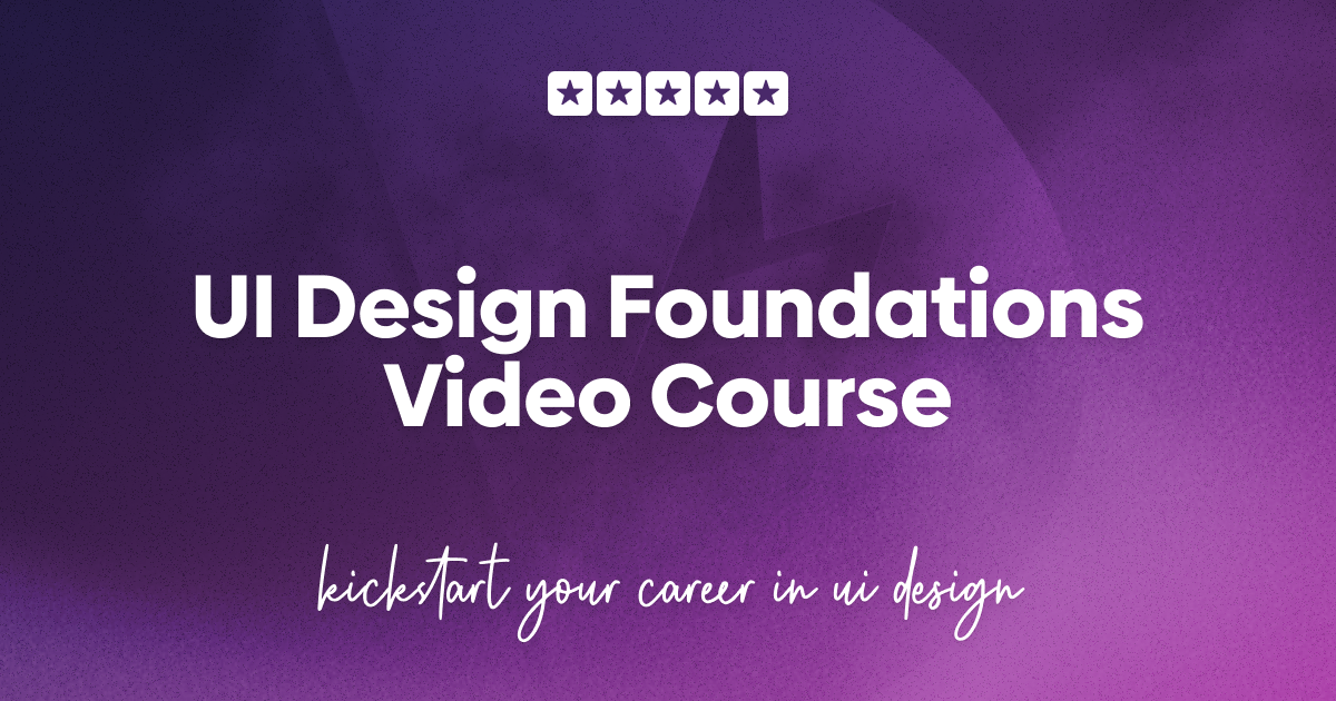 UI Design Foundations – Build Strong Design Skills