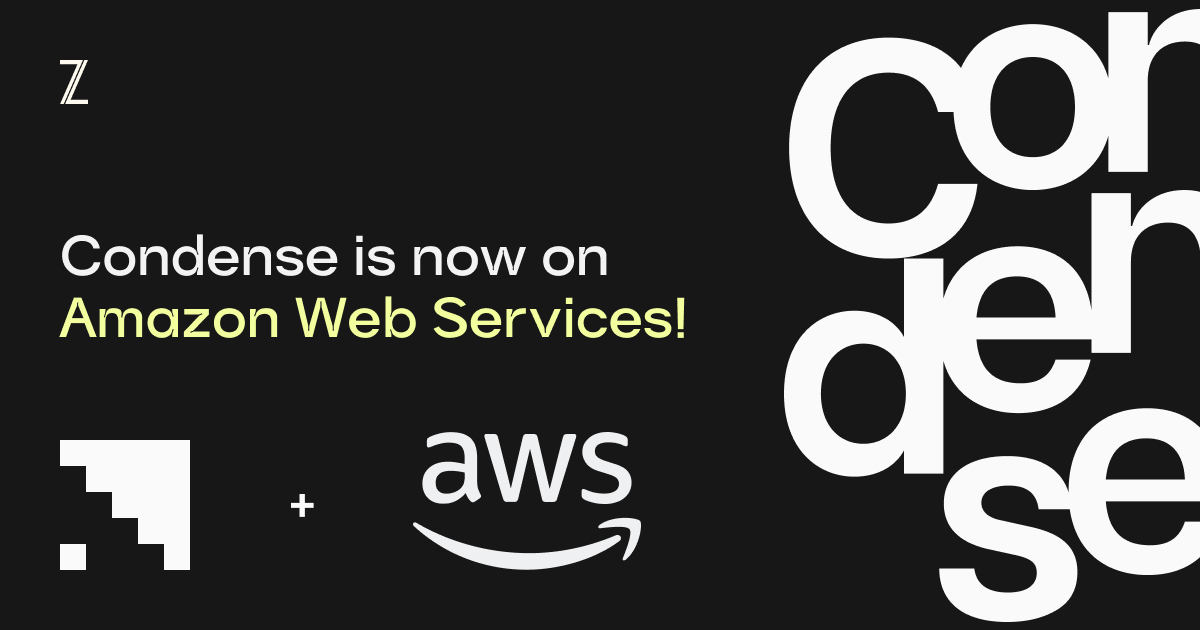Condense is now live on Amazon Web Services (AWS) Marketplace