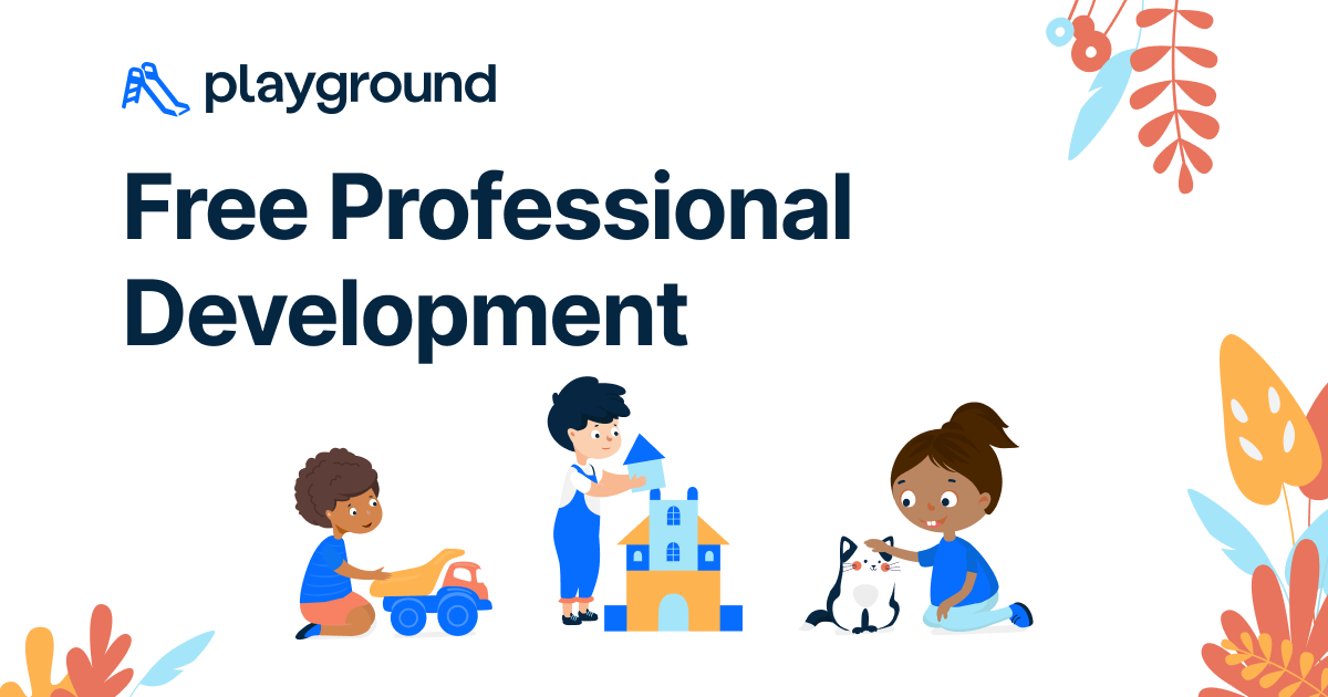 Free ECE Professional Development | Playground