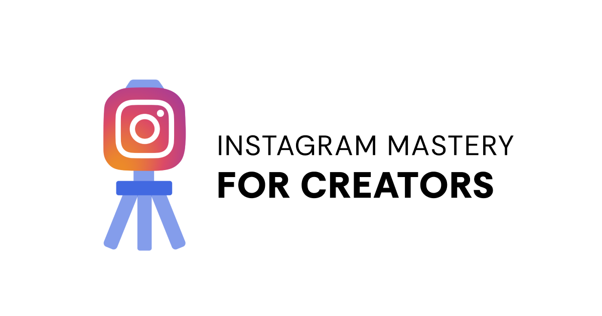 Instagram Mastery Course: Grow Your Account | WebVeda