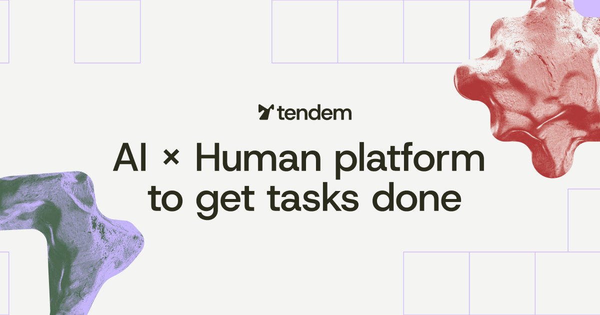 AI × Human platform to get tasks done