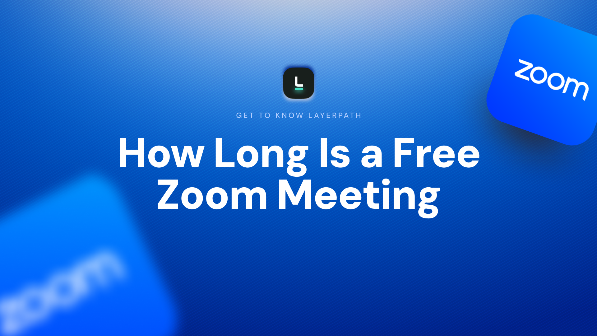 How Long Is a Free Zoom Meeting