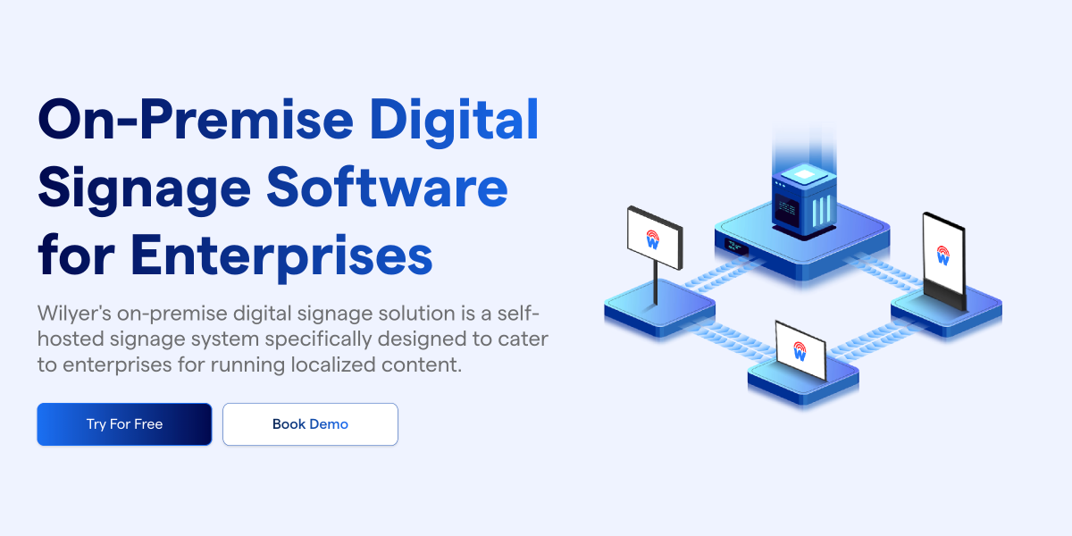 On-Premise Digital Signage Software | Secure & Custom CMS