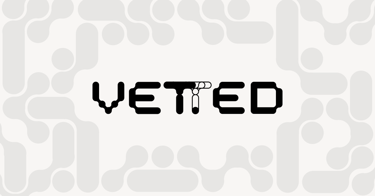 Vetted