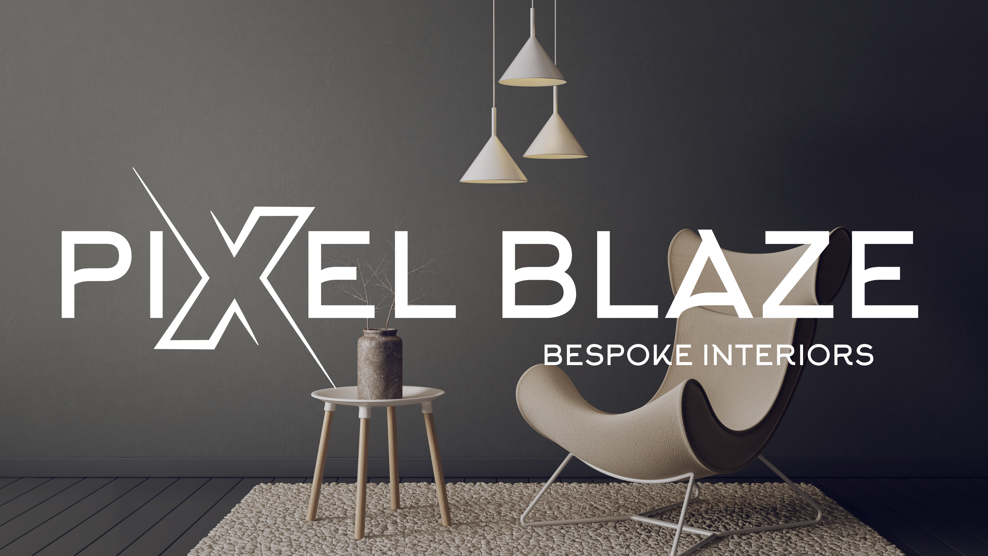 PIXEL BLAZE - BESPOKE INTERIORS
