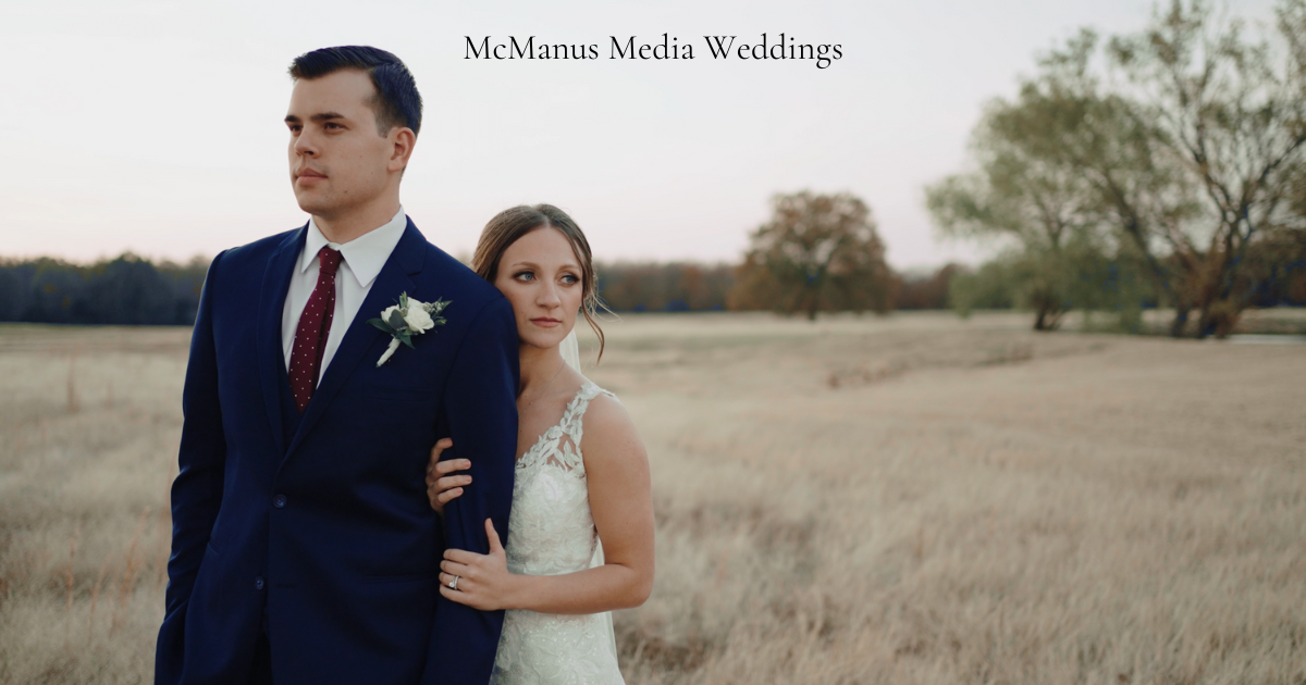 McManus Media Weddings | Central Arkansas Wedding Videographer