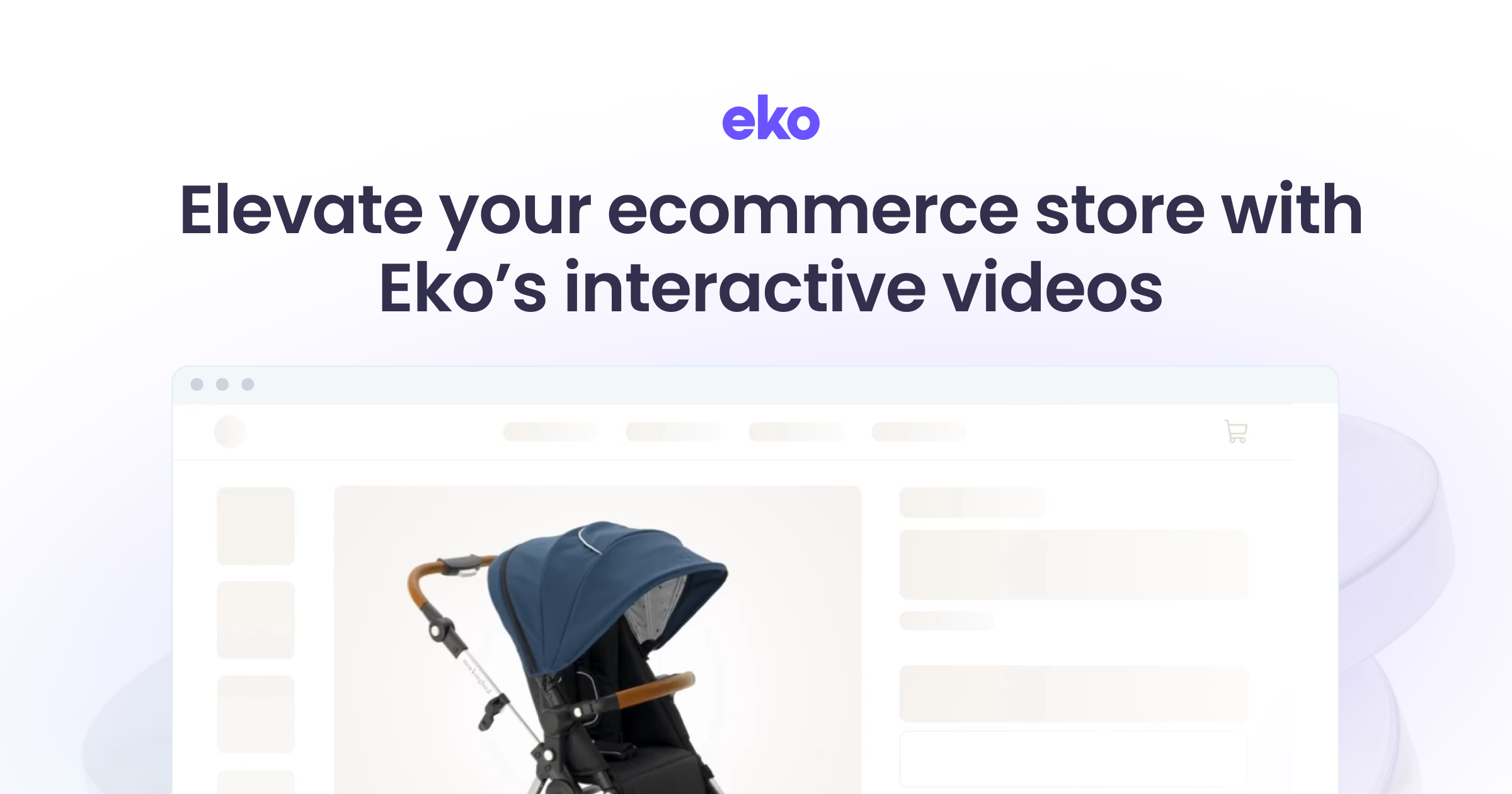 Elevate your ecommerce store with interactive product videos | eko
