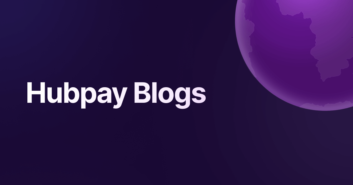 Hubpay Blogs
