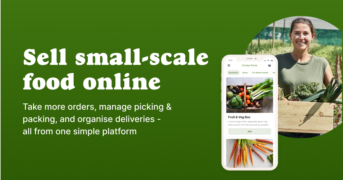 Ooooby | Ecommerce for small farms, veg boxes, food hubs, CSA's and ...