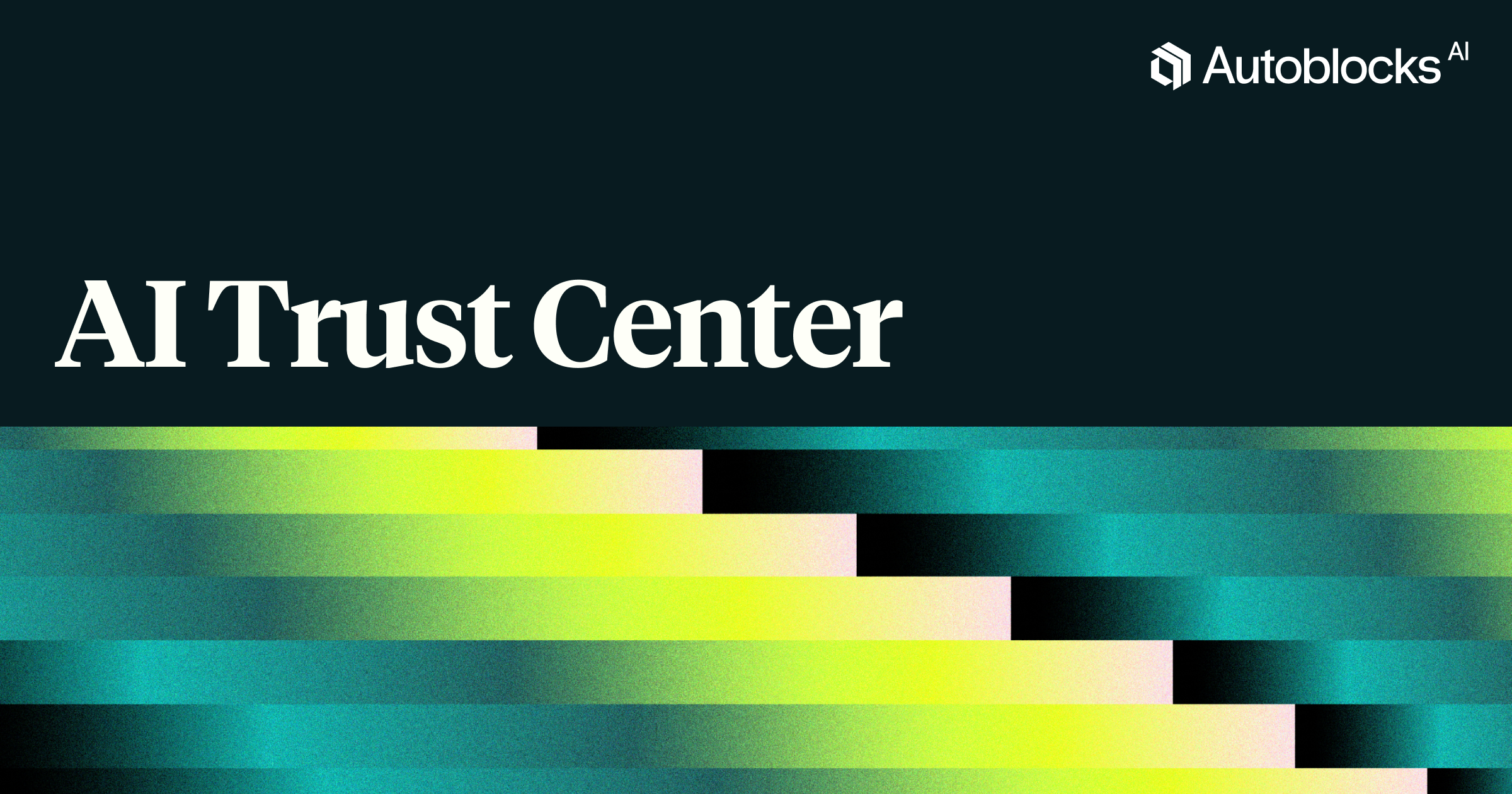 AI Trust Center built to streamline AI evaluation reviews