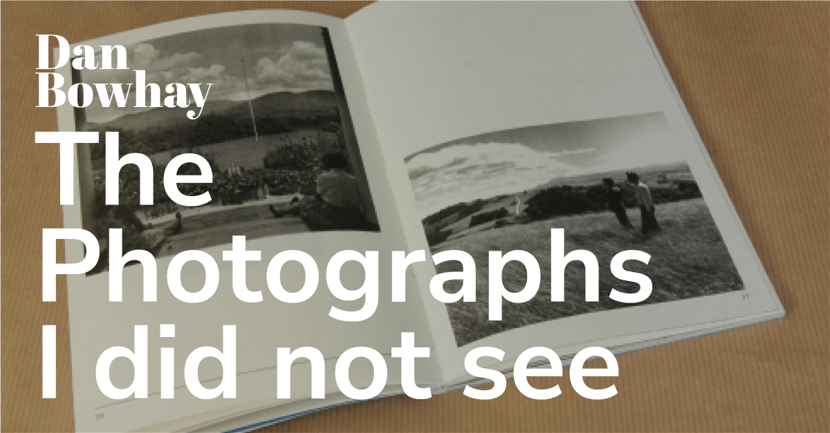 The Photographs I Did Not See