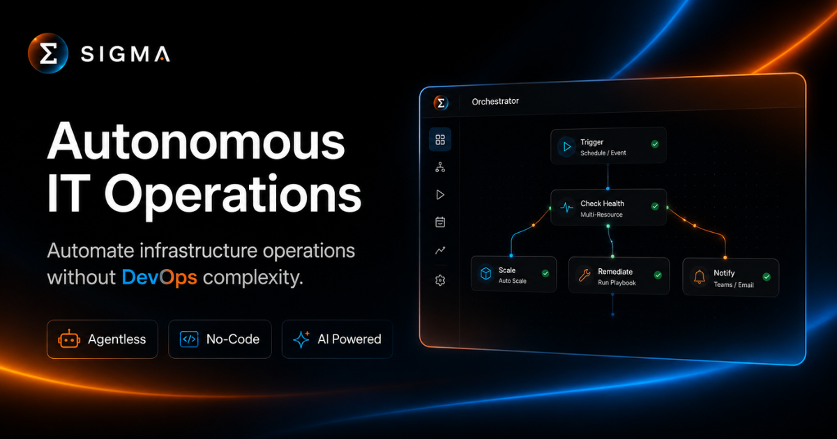 Sigma | AI-Native, No-code IT Infrastructure Automation