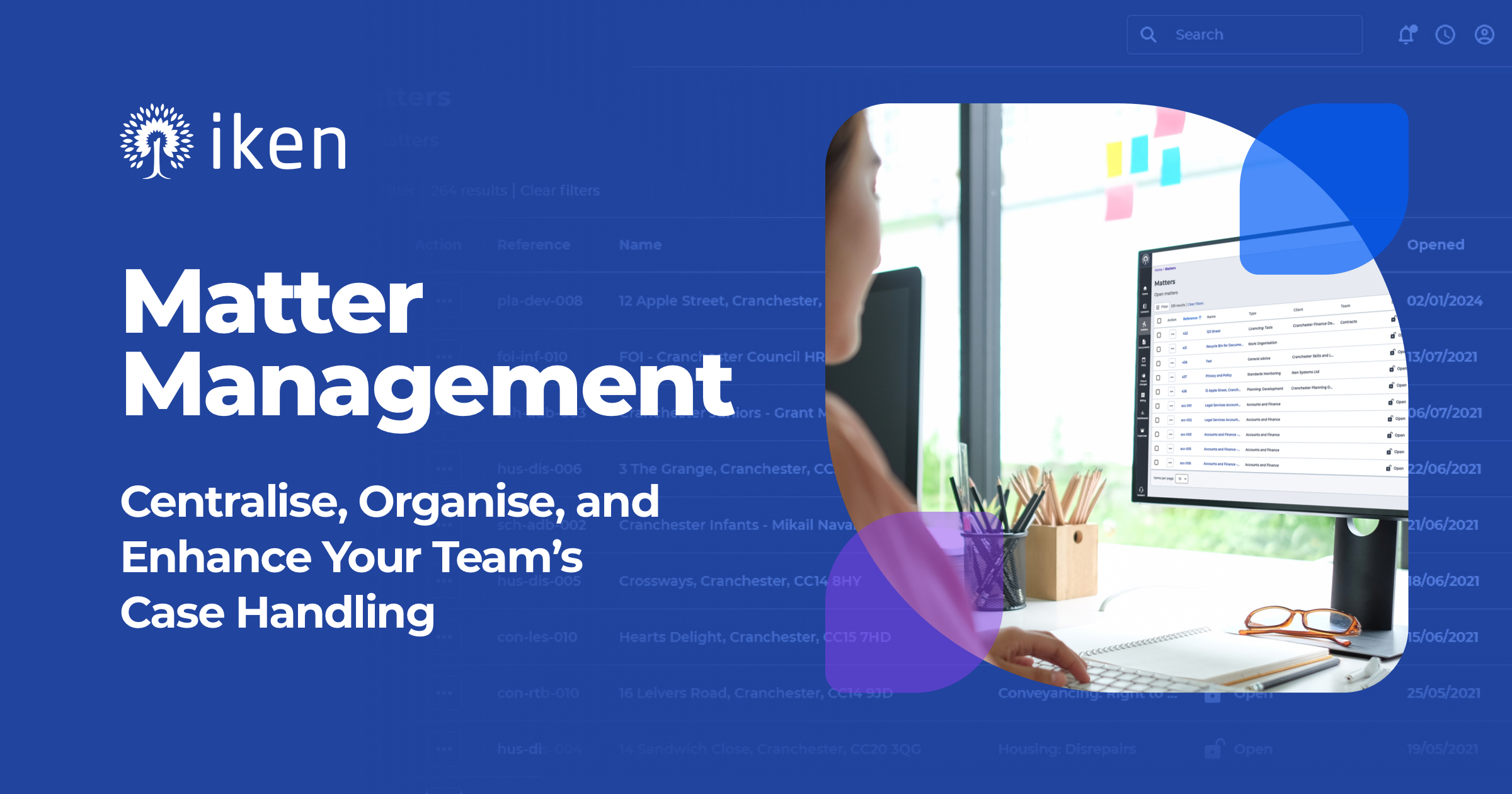 Iken Matter Management Software | Centralise & Enhance Case Handling