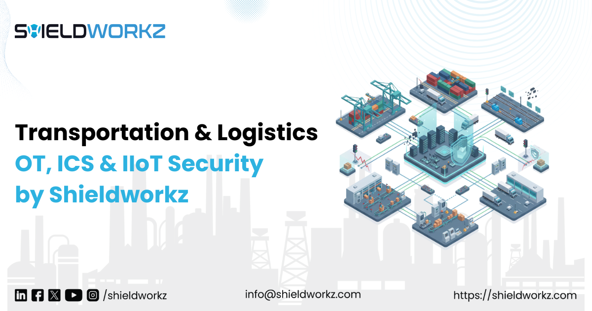 OT Security for Transportation & Logistics | Shieldworkz
