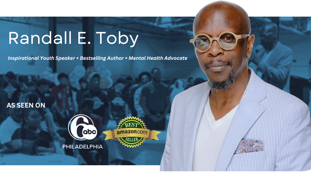 Mr. Toby Speaks | Randall E. Toby - Motivational Speaker & Best-Selling Author