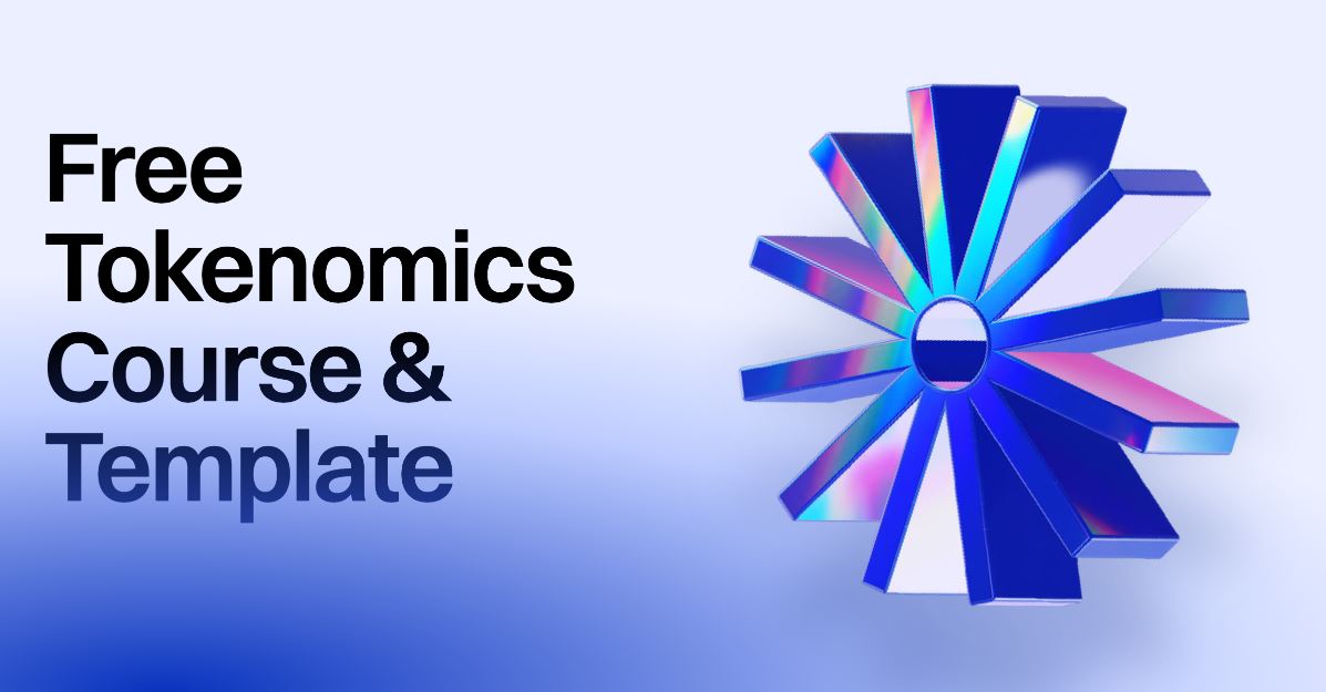 Free Tokenomics Template & Course