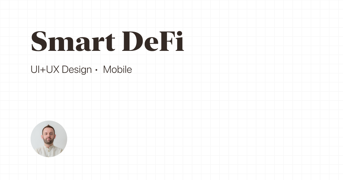 Sanel Selimovic - Case Study - Smart DeFi