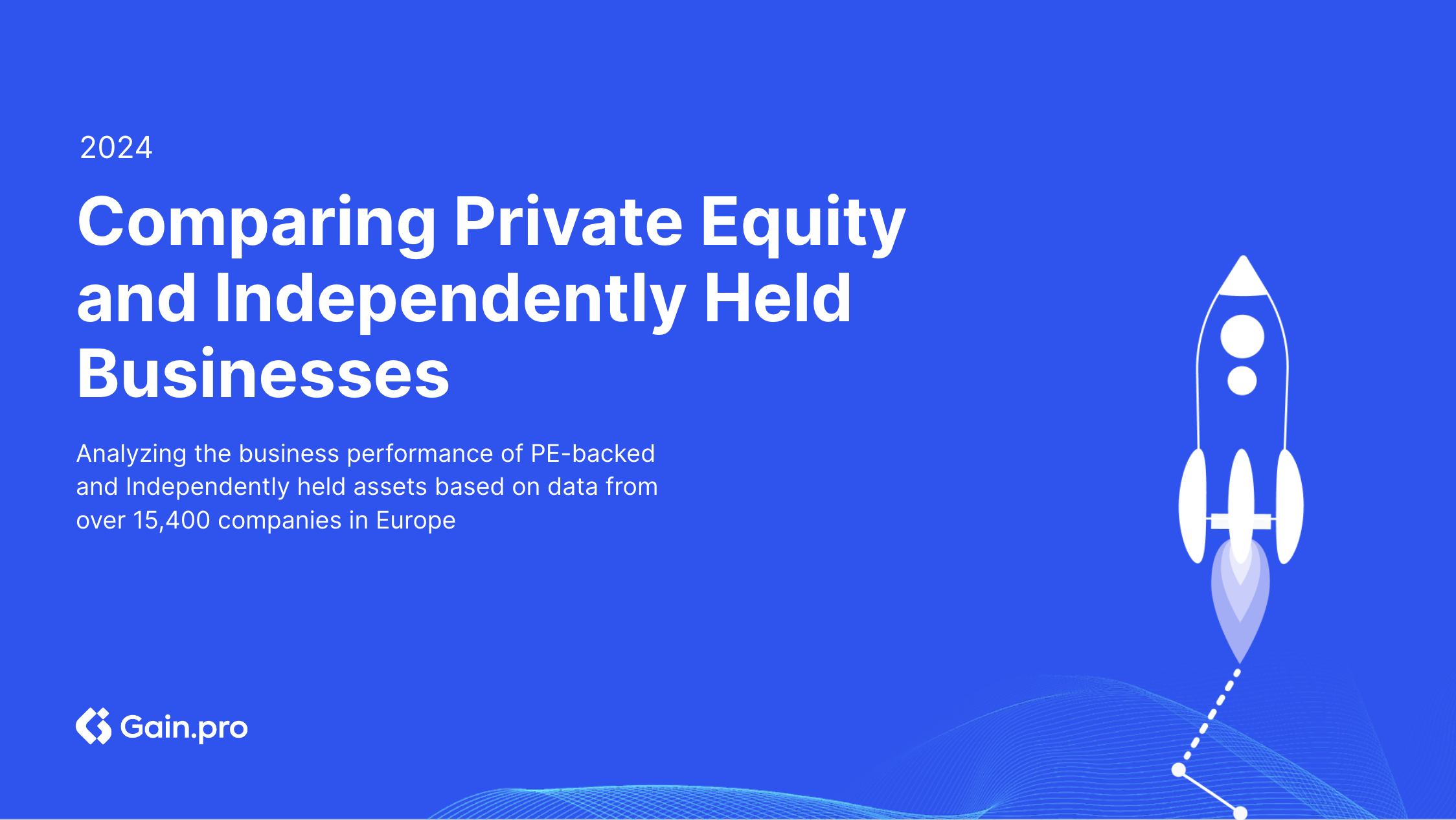 PE Backed Companies VS Privately owned - Gain.pro