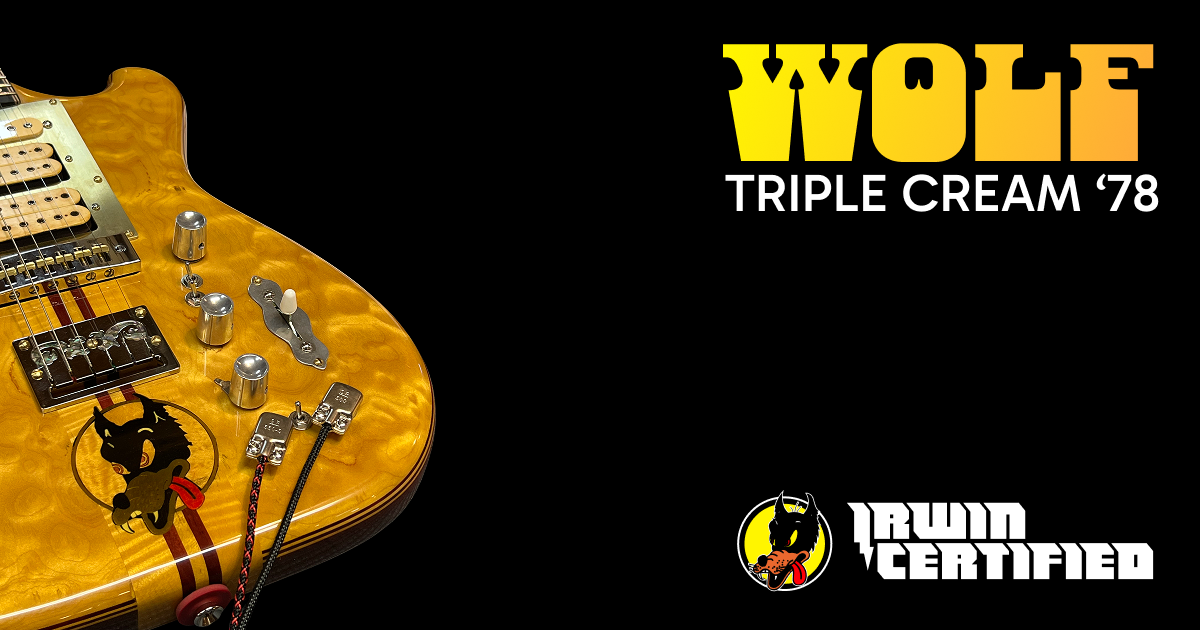 Wolf Triple Cream '78 | 2025 Edition | Irwin Certified