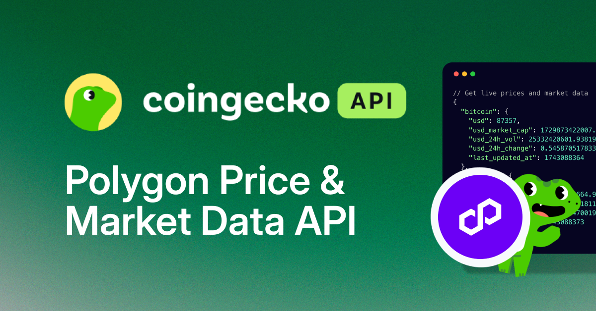 Polygon Data API: Price & Metadata for Tokens, NFTs & DEXs | CoinGecko API