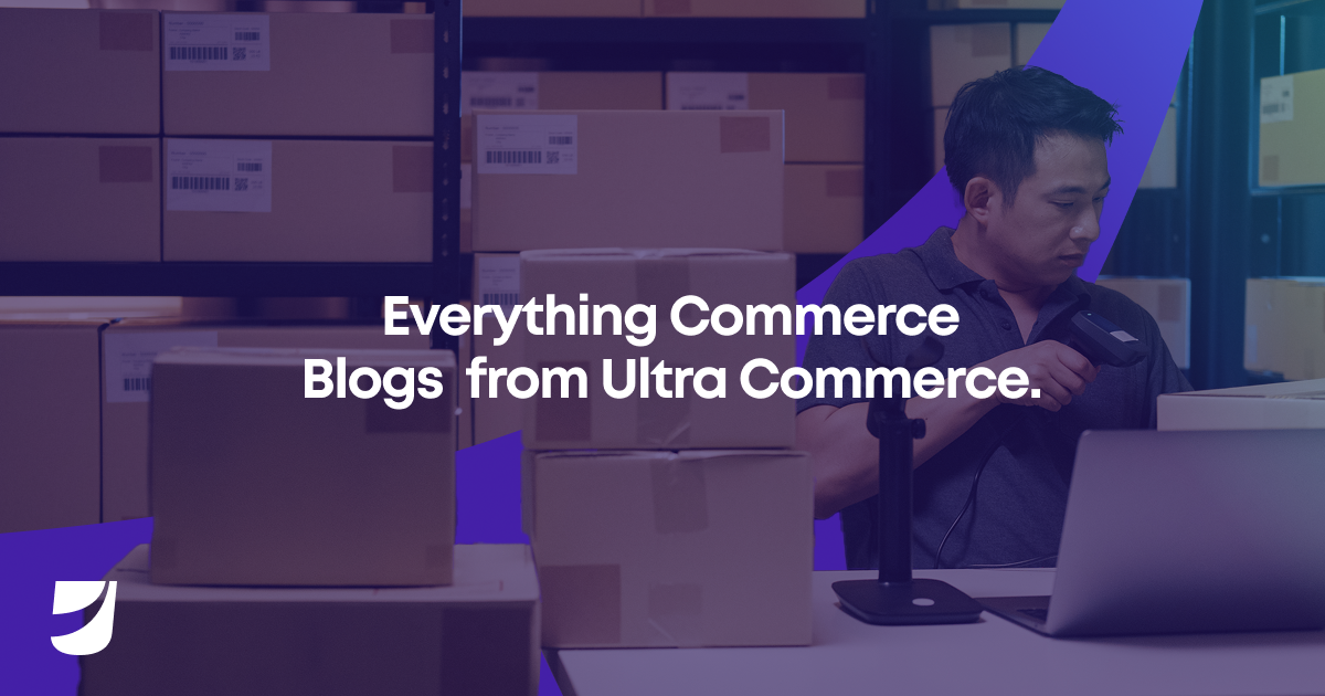 Blogs 📚 | Ultra Commerce