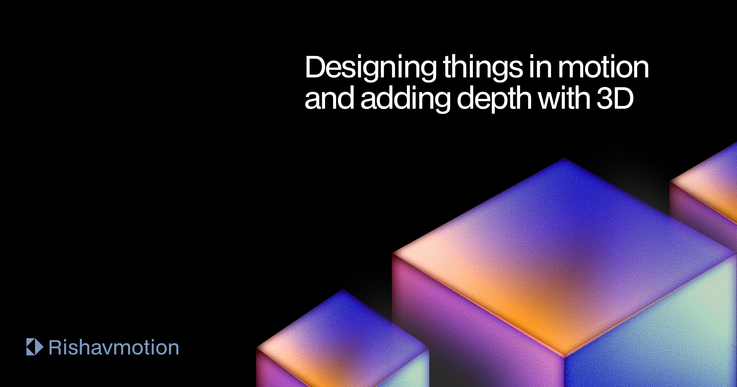 Rishavmotion Motion & 3D design