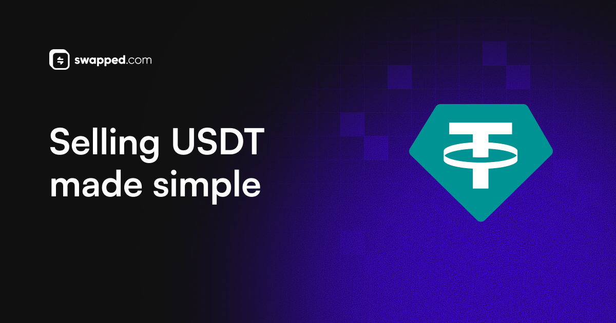 Swapped.com: Sell USDT (USDT) instantly with low fees