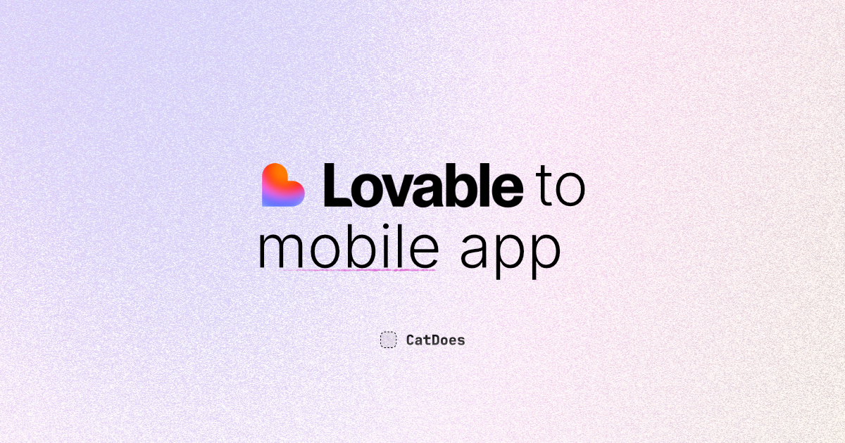 Lovable App — Build Web & Mobile Apps With AI | CatDoes