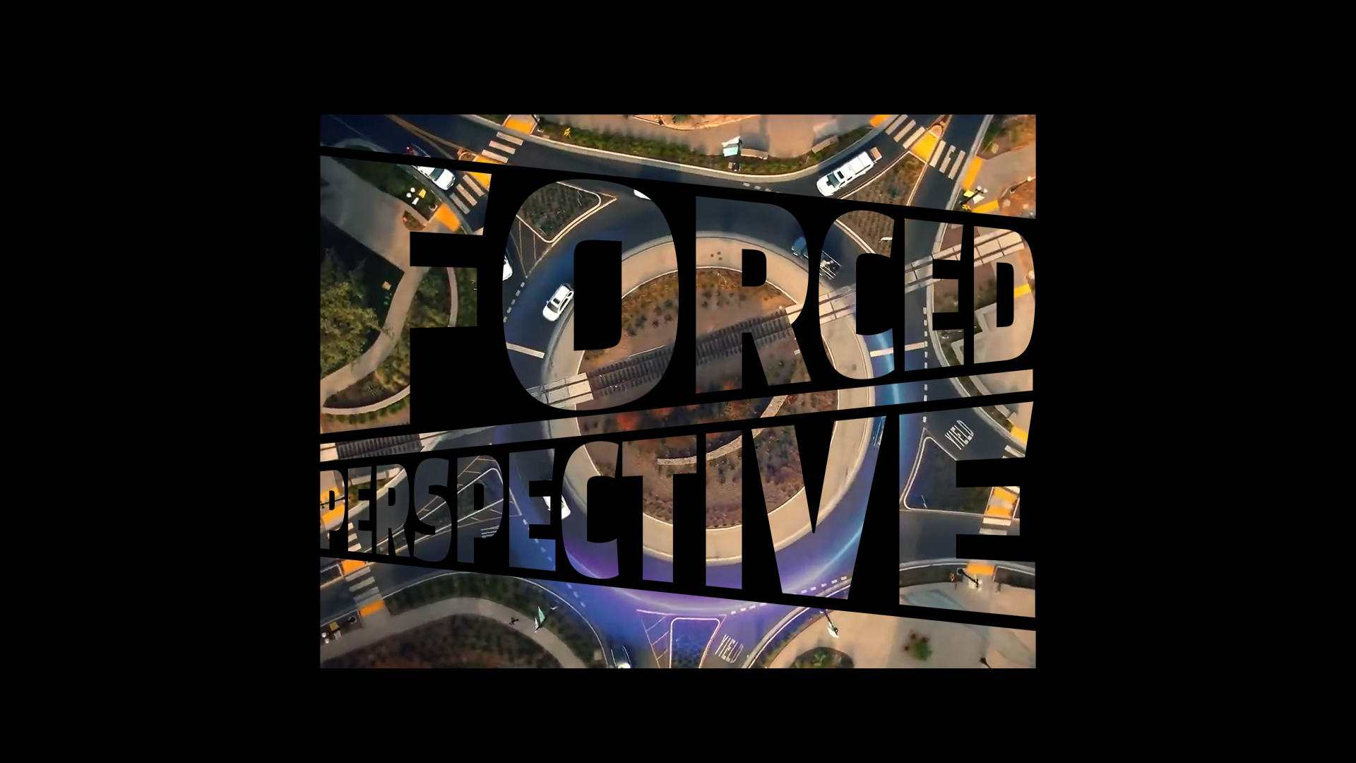 Forced Perspective