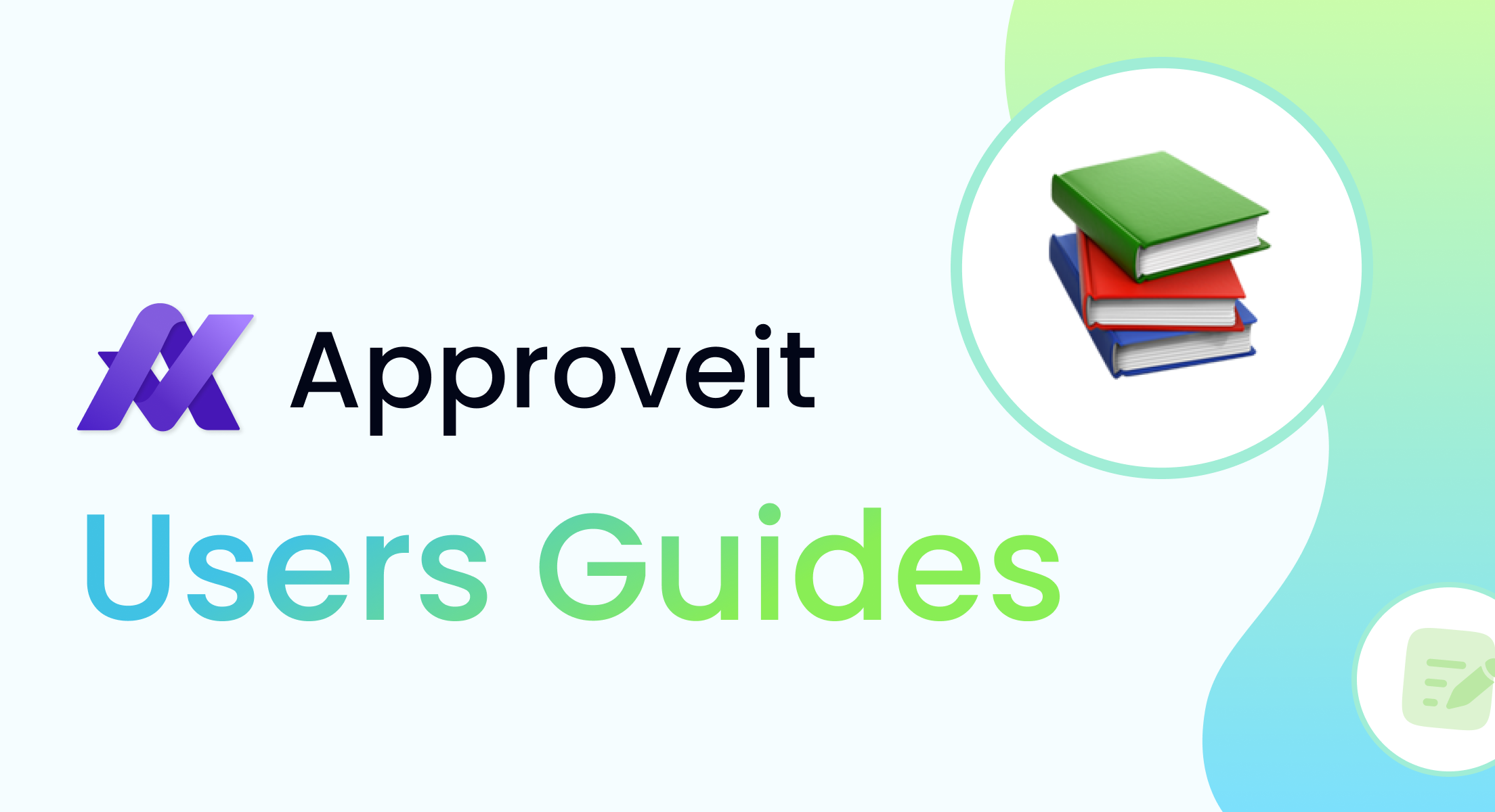 User Guides for Approveit