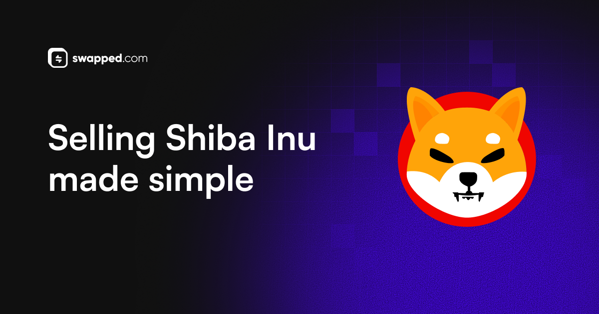 Swapped.com: Vende Shiba Inu (SHIB) al instante con comisiones bajas