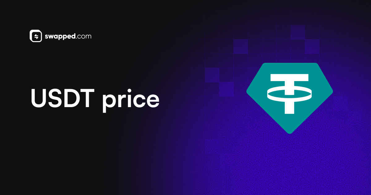 Swapped.com: Live USDT (USDT) price, charts and data