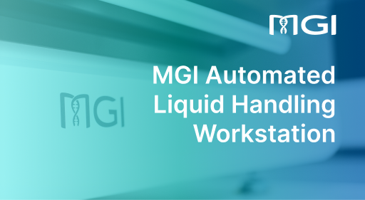 MGI Automated Liquid Handling Workstation | Precision Liquid Handling ...