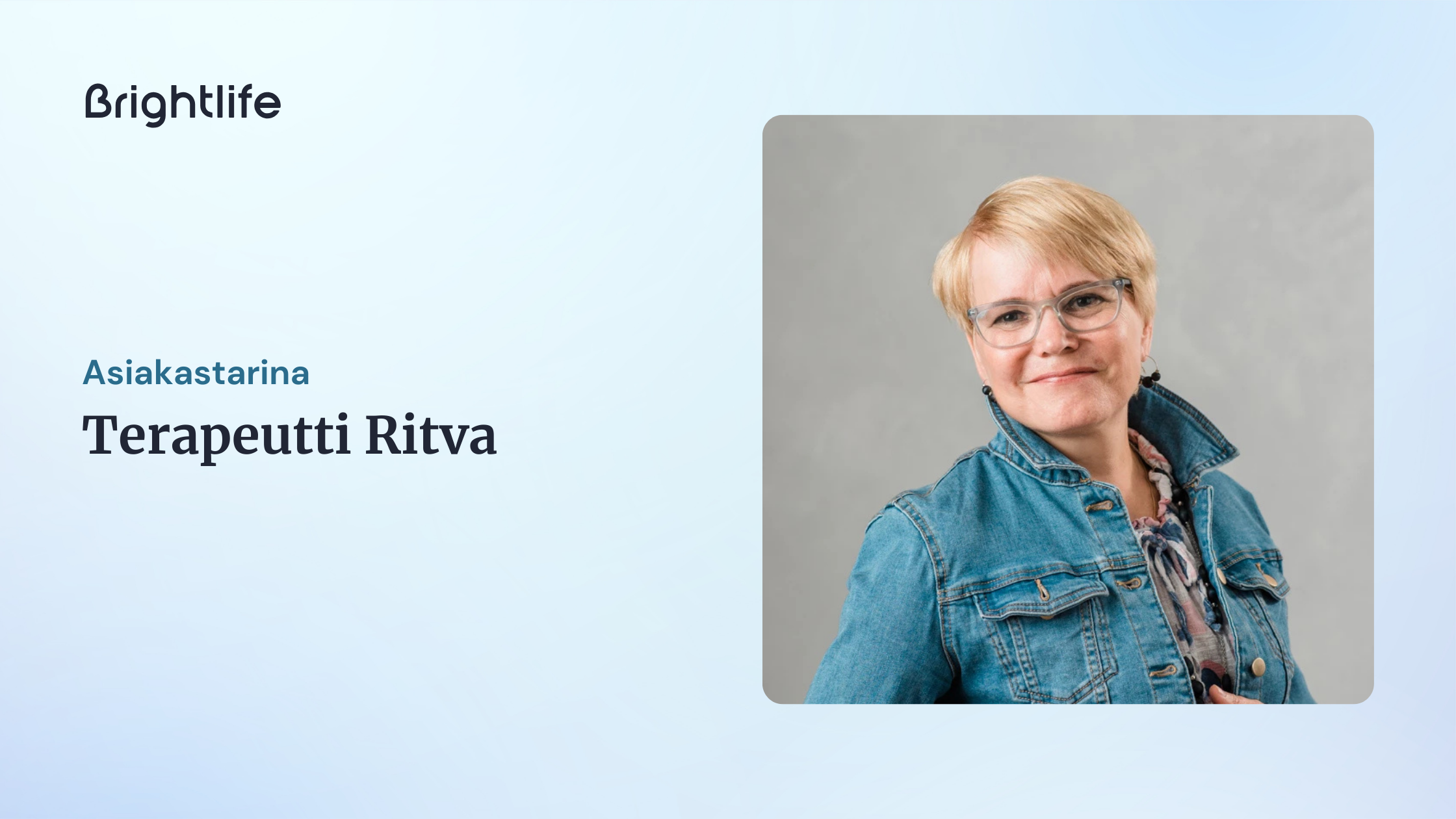 Asiakastarina: Ritva Parkkali | Brightlife