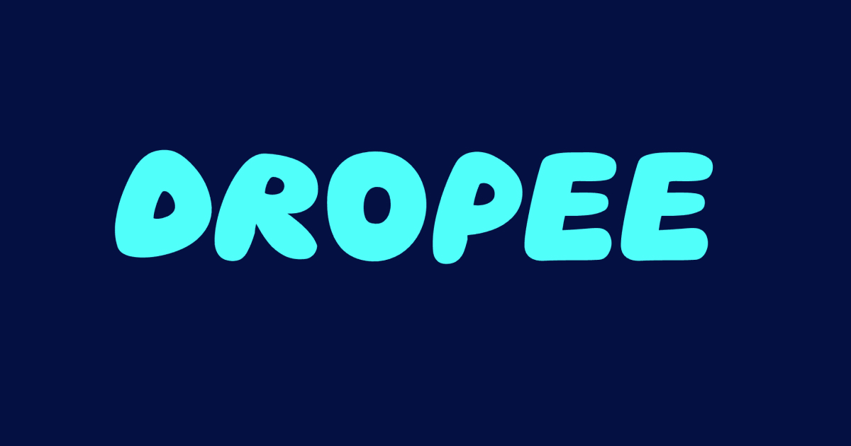 Dropee