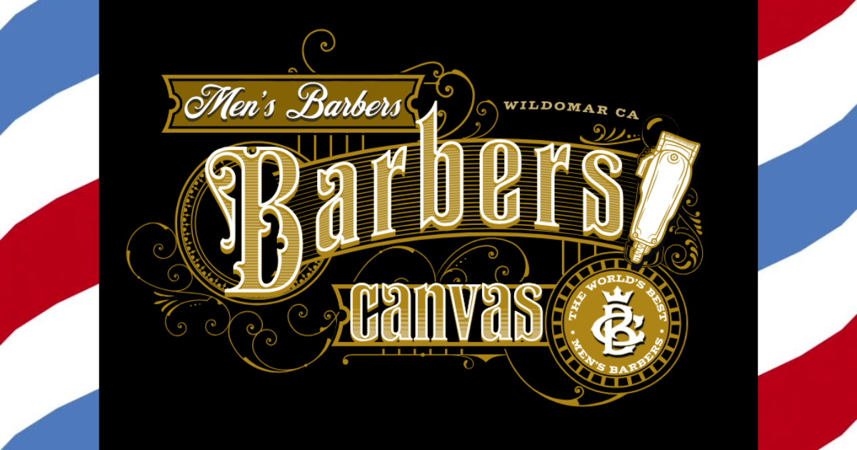 Barbers Canvas - Best Mens Barbershop in Wildomar