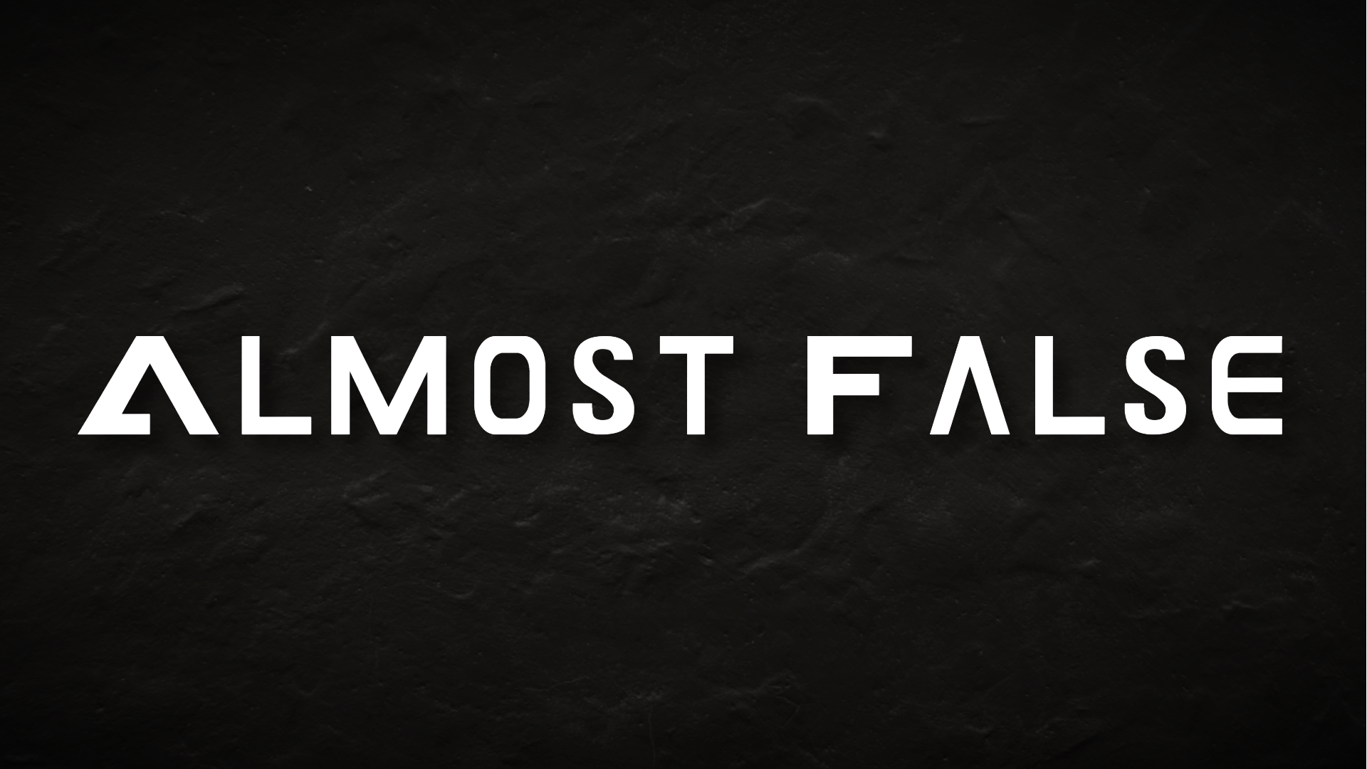 Almost False