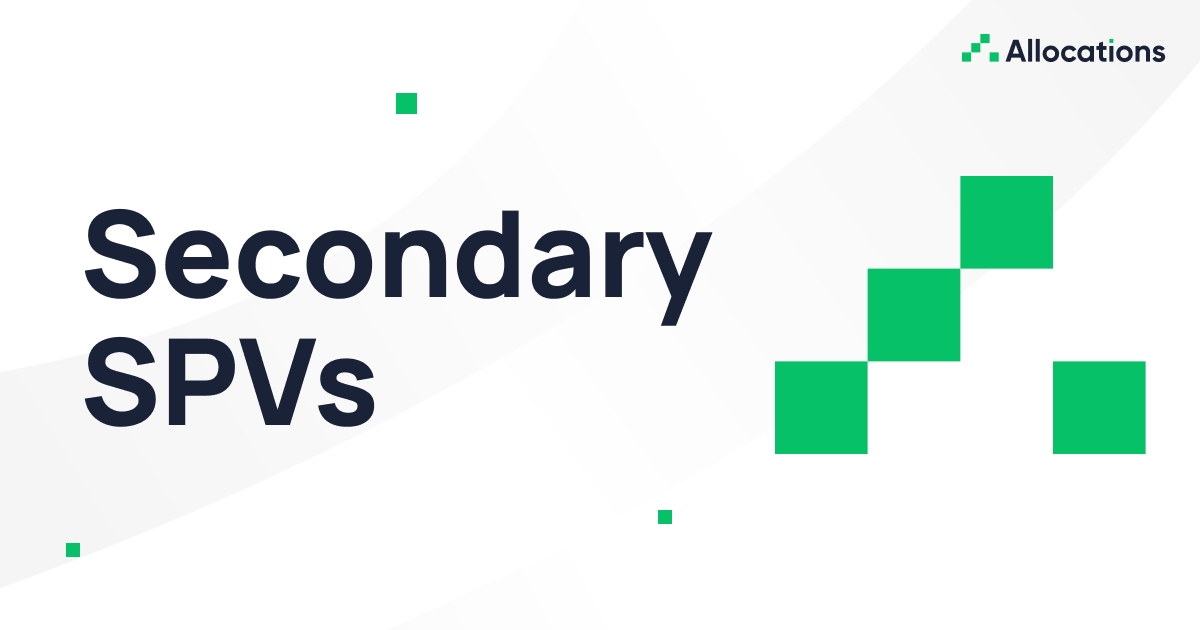 Secondary SPVs: Fundraise instantly with SPV into SPV