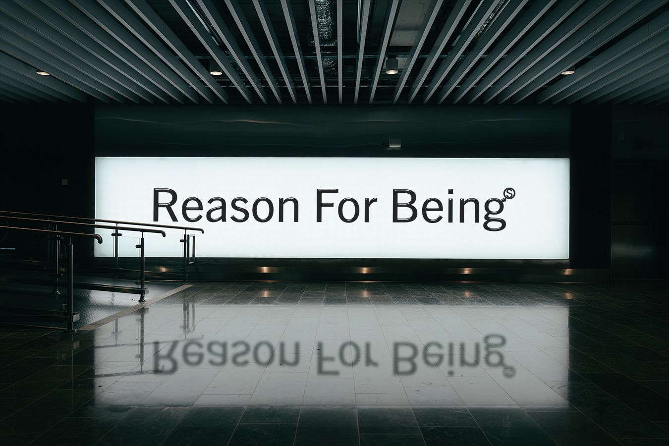 Reason For Being