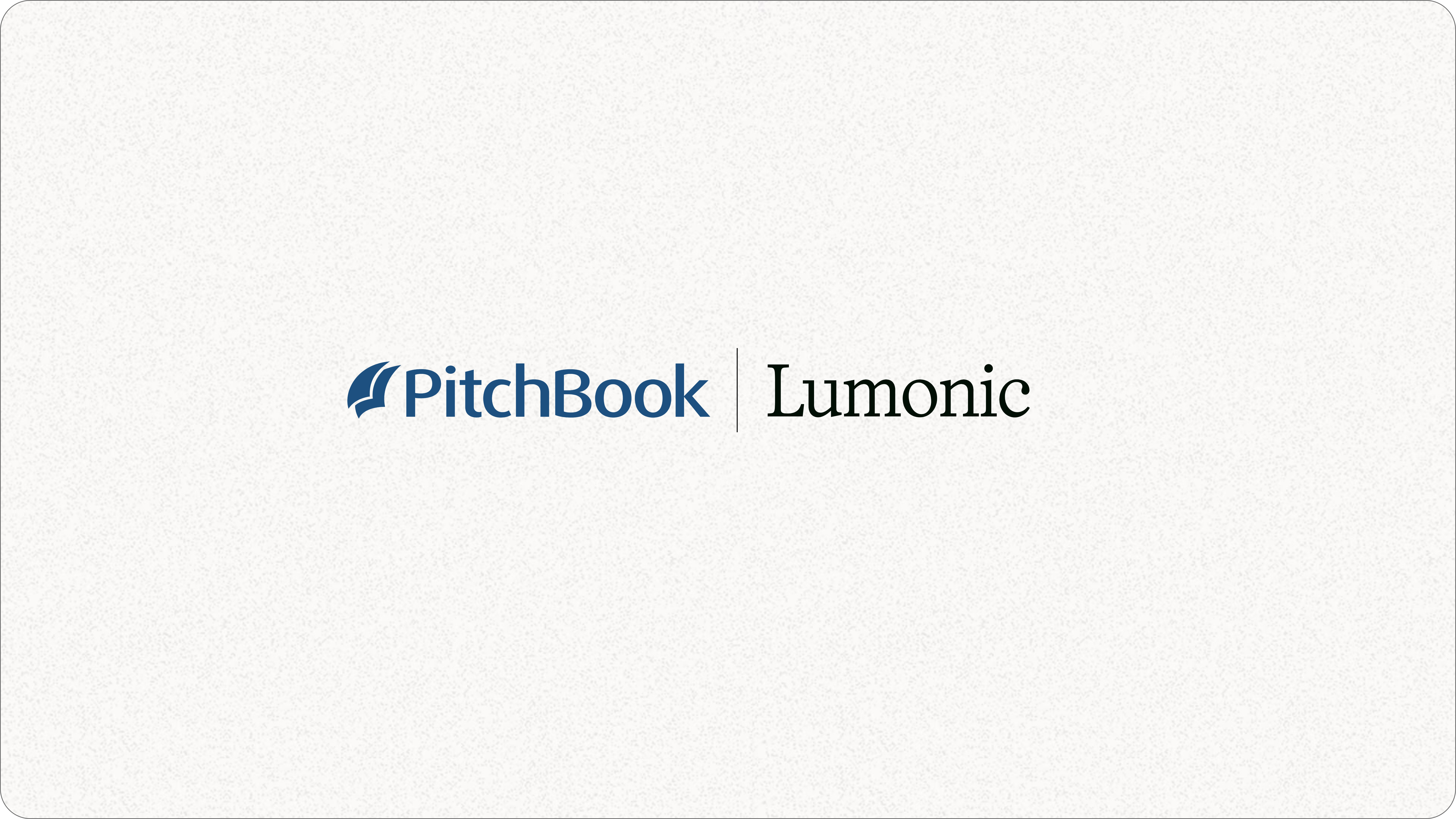 PitchBook | Lumonic · Home