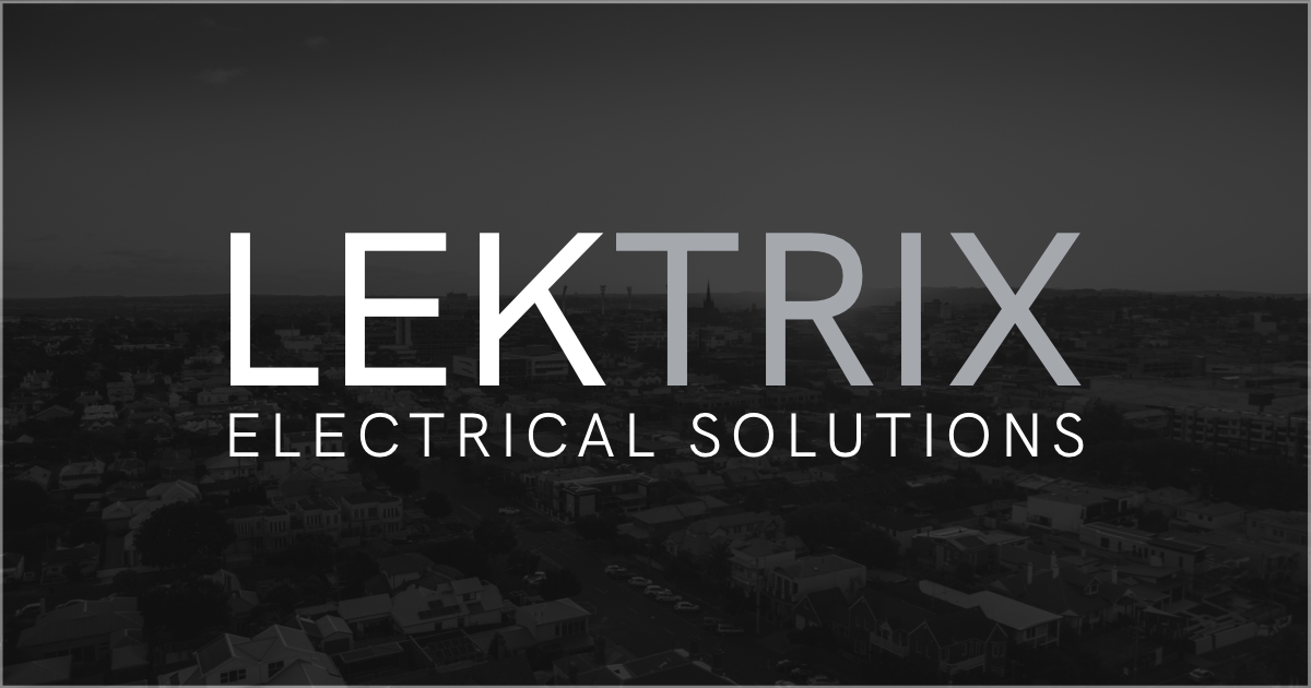 Lektrix | Geelong Electrician | Property Solutions | NDIS Provider