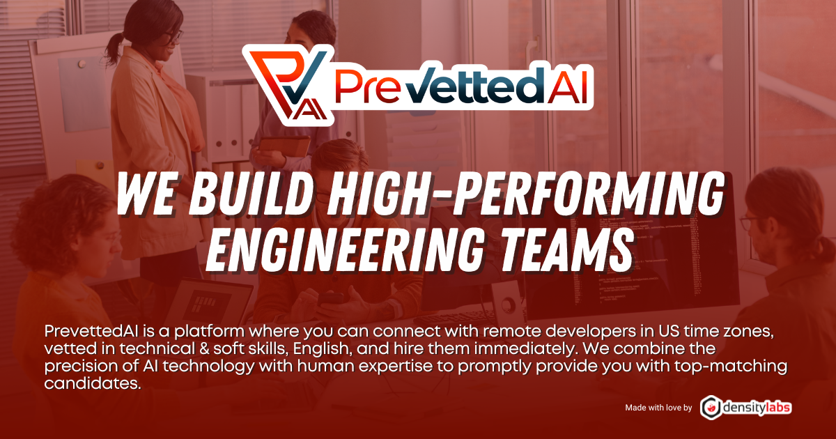 PreVettedAI - We build high-performance engineering teams