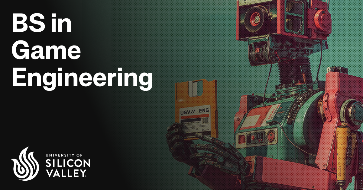 BS in Game Engineering | University of Silicon Valley